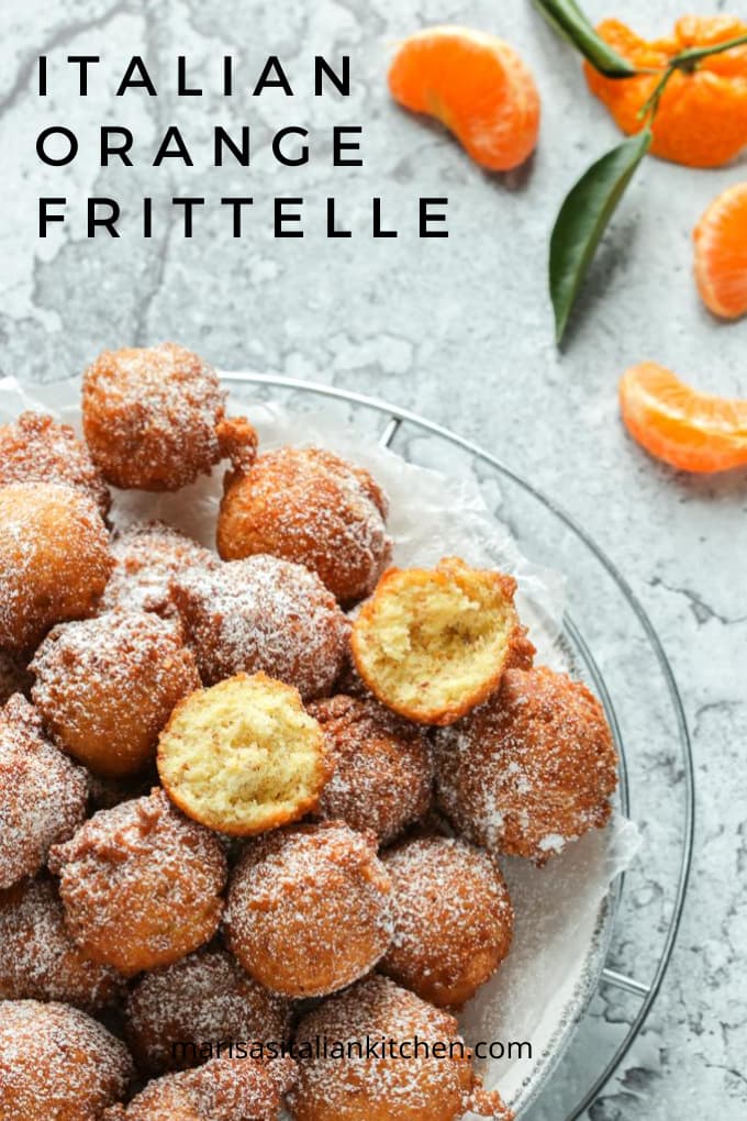Italian Orange Frittelle: Fried Dough Balls - Marisa's Italian Kitchen